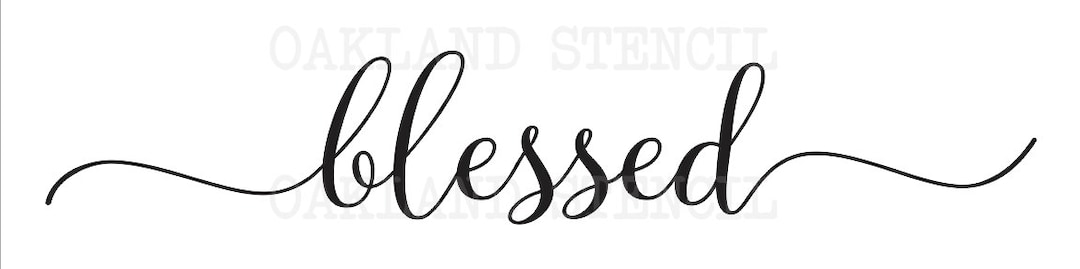 Blessed STENCIL for Painting Wood Signs Walls Pillows Canvas Fabric ...