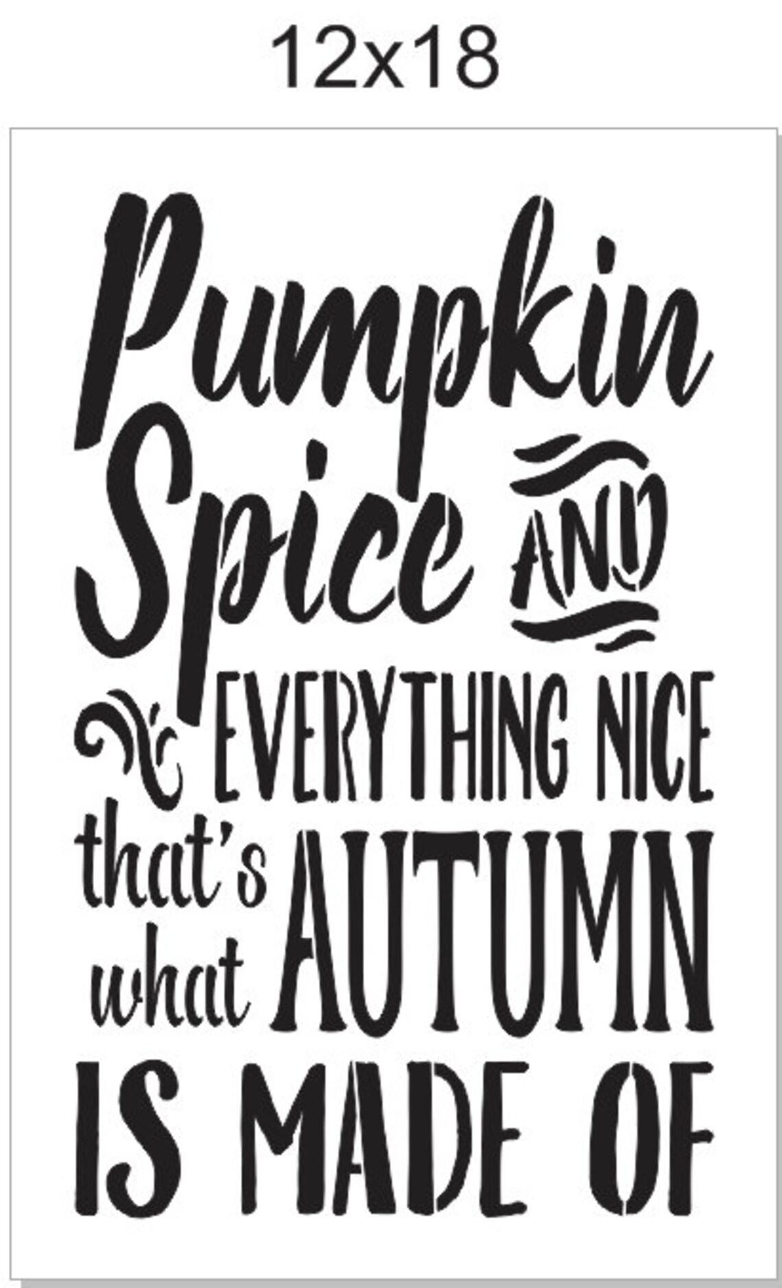Pumpkin Spice STENCIL 12"x12"--24"x24" for Painting Signs Thanksgiving ...