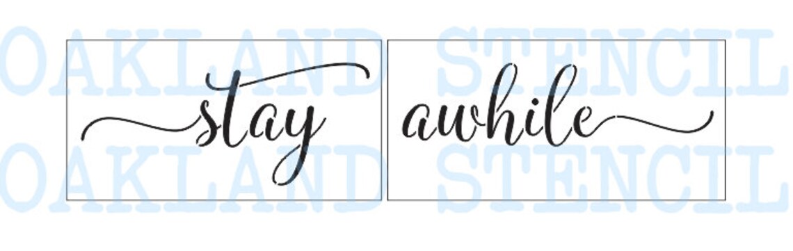 Stay Awhile STENCIL for Painting Wood Signs Canvas Family - Etsy