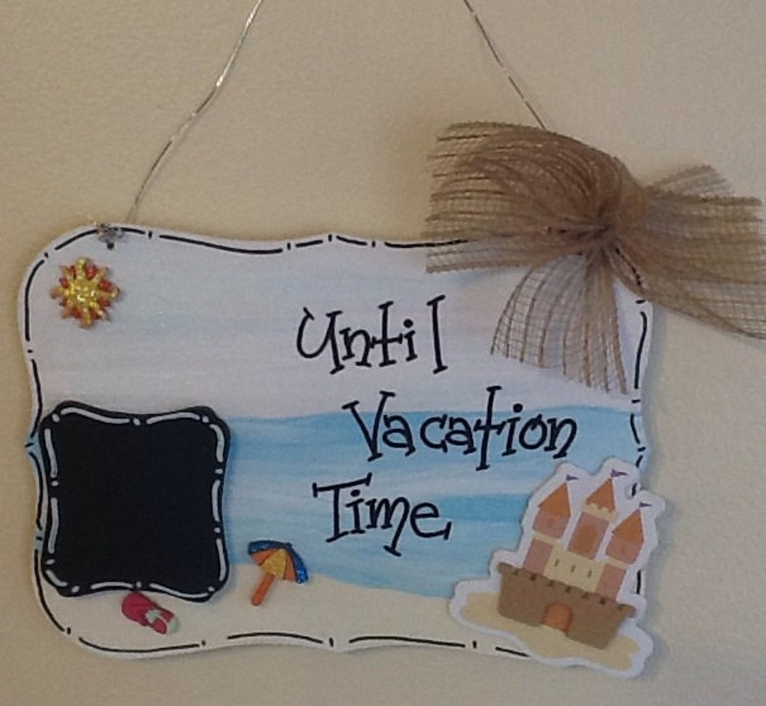 Vacation Countdown Sign Vacation Door Sign Vacation Sign - Etsy