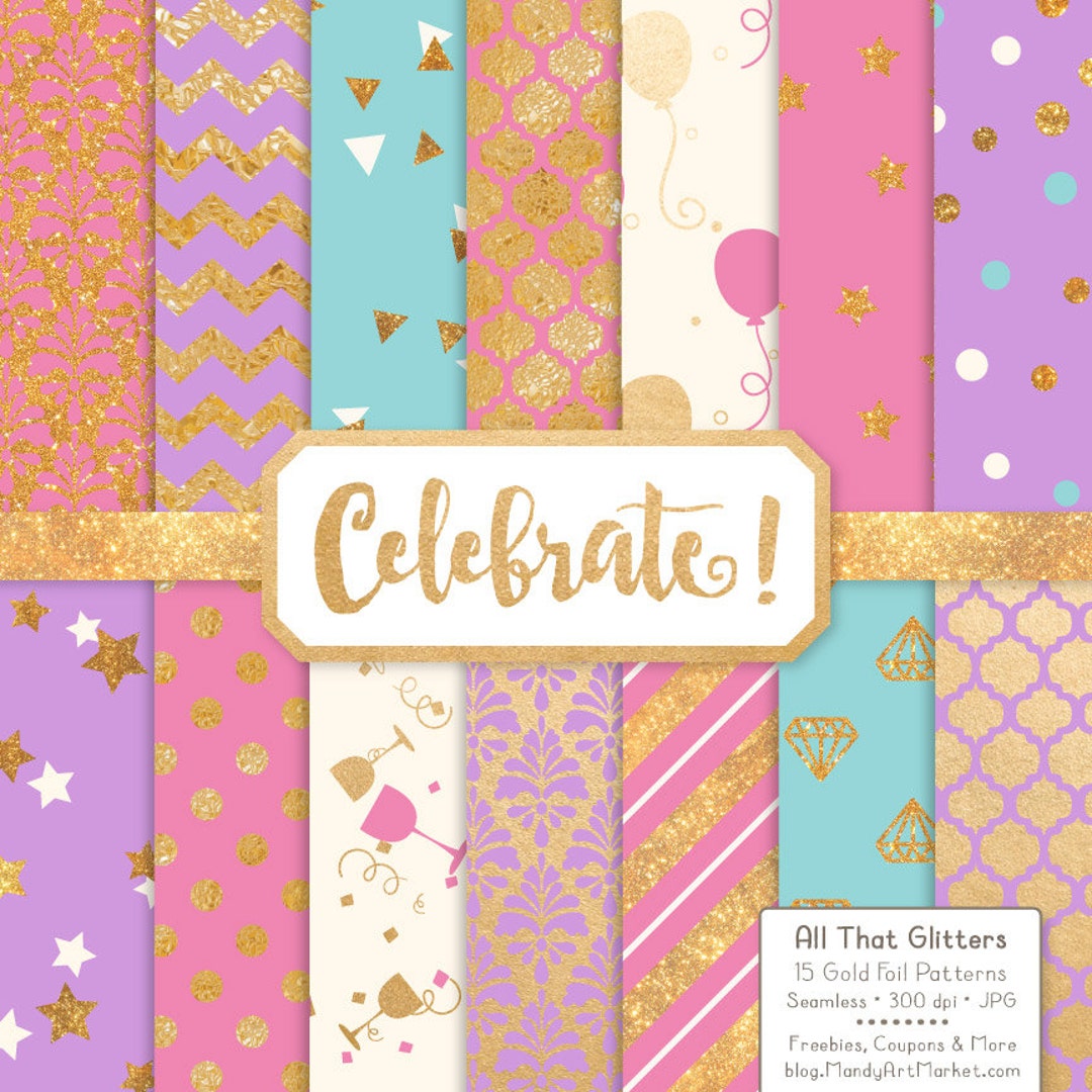 Celebrate Gold Foil Digital Papers in Fresh - Party Patterns, Party ...