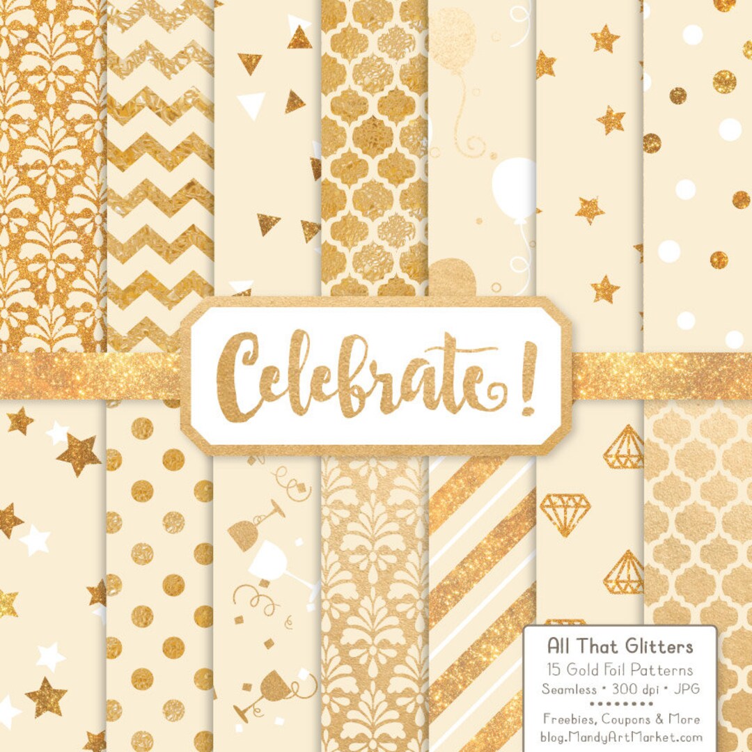 Celebrate Gold Foil Digital Papers in Cream - Party Patterns, Party ...