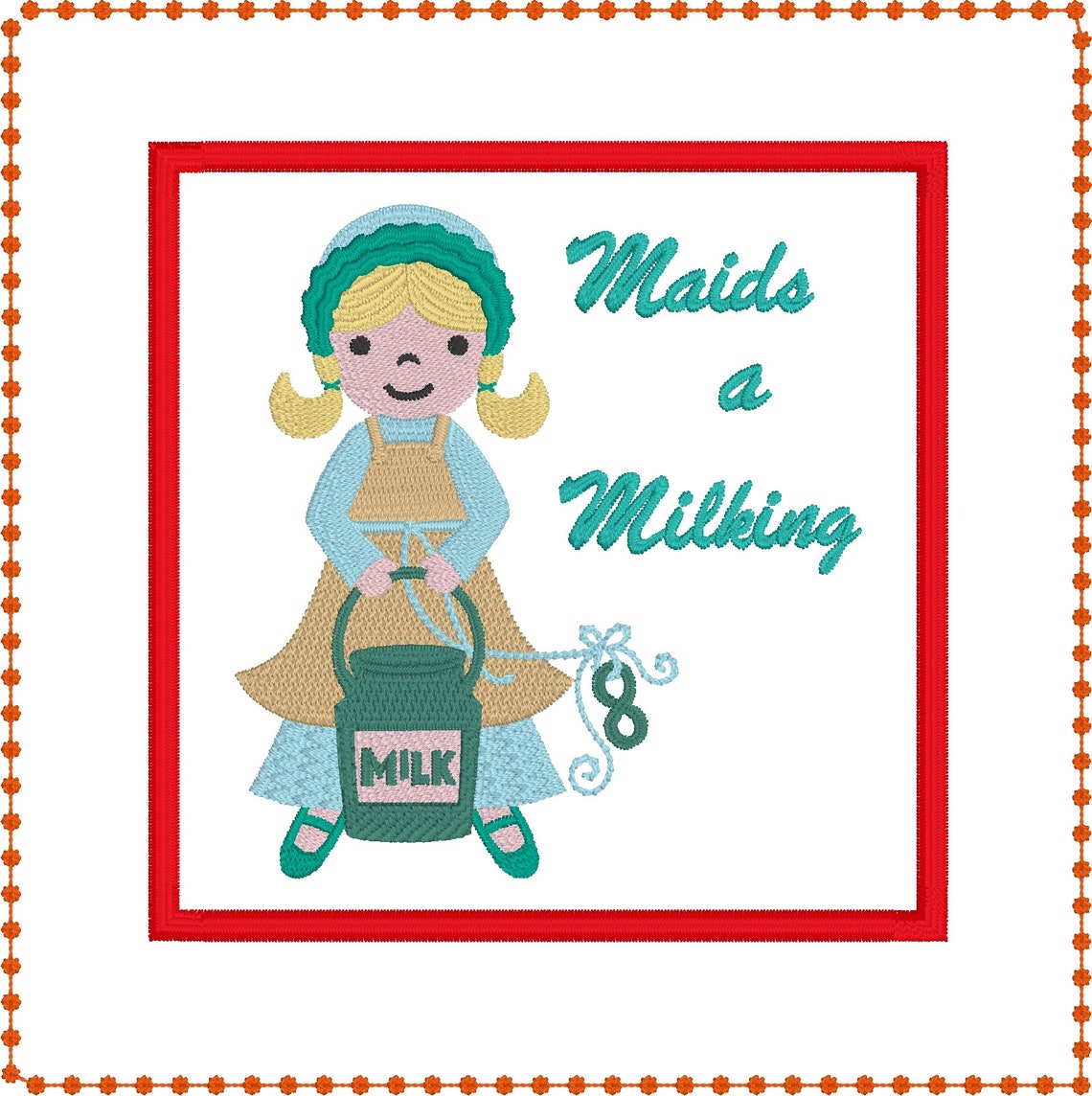 8 Maids A Milking Embroidery Design. Quilt Blocks in 4x4 - 5x5 - 6x6 ...