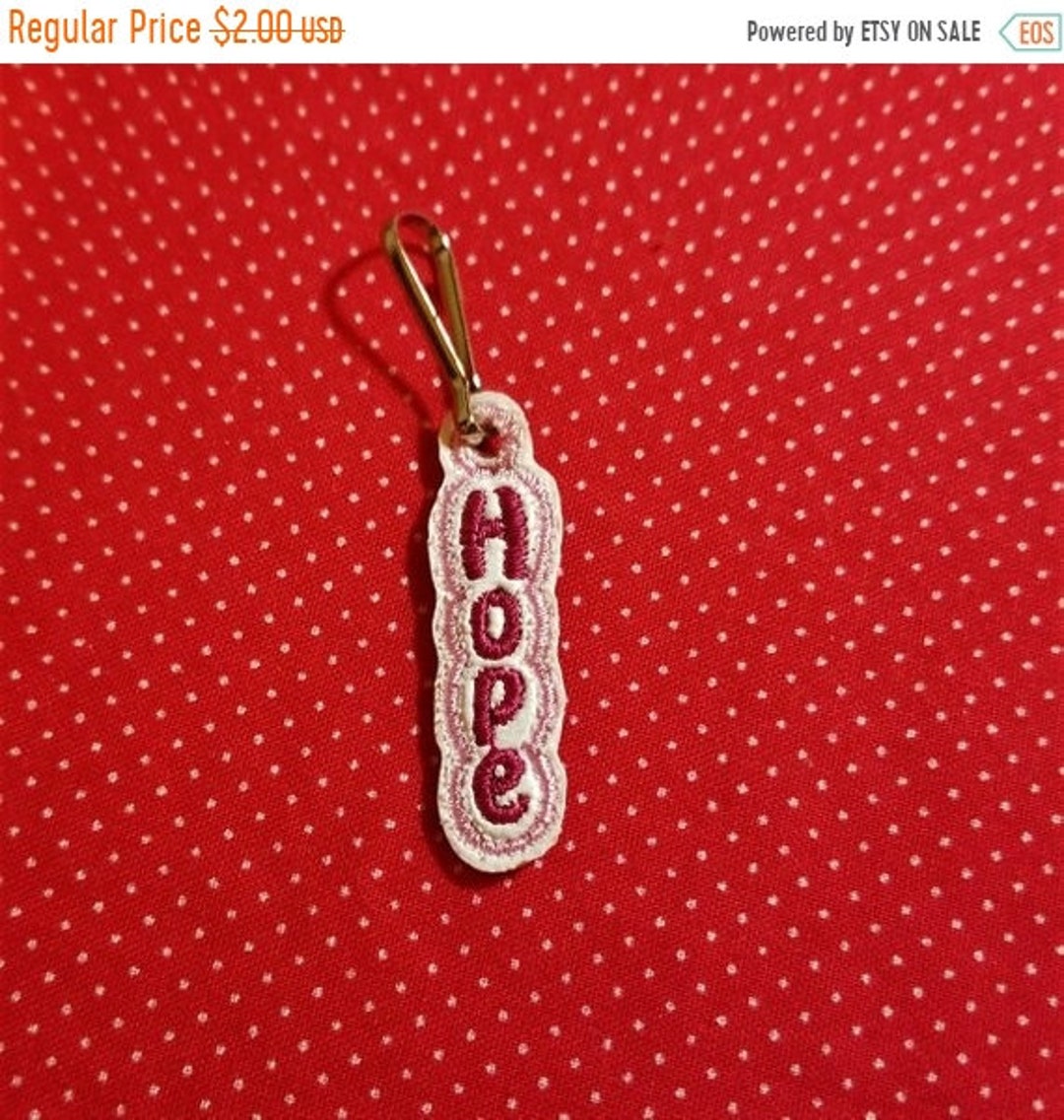 HOPE Charm Embroidery Design 8 in 4x4 Hoop Zipper Pull Keyfob Charm ...