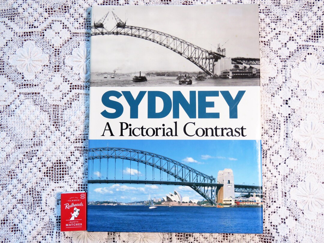 Vintage 1980's Sydney A Pictorial Contrast Then and Now Hardback Book ...
