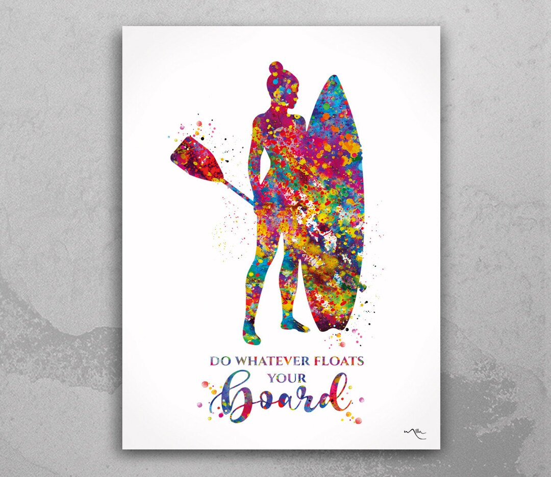 Paddle Boarder Quote Watercolor Print Female Stand up Paddle Board Girl ...