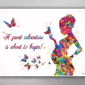 Pregnant Woman Quote Great Adventure Watercolor Print Pregnancy Flowers ...