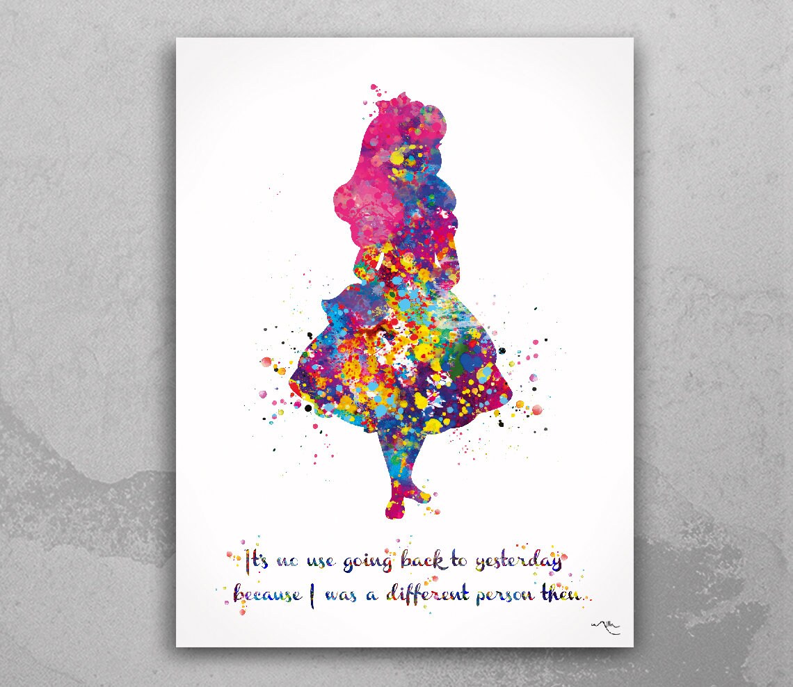 Alice it's No Use Going Back to Yesterday Because I | Etsy