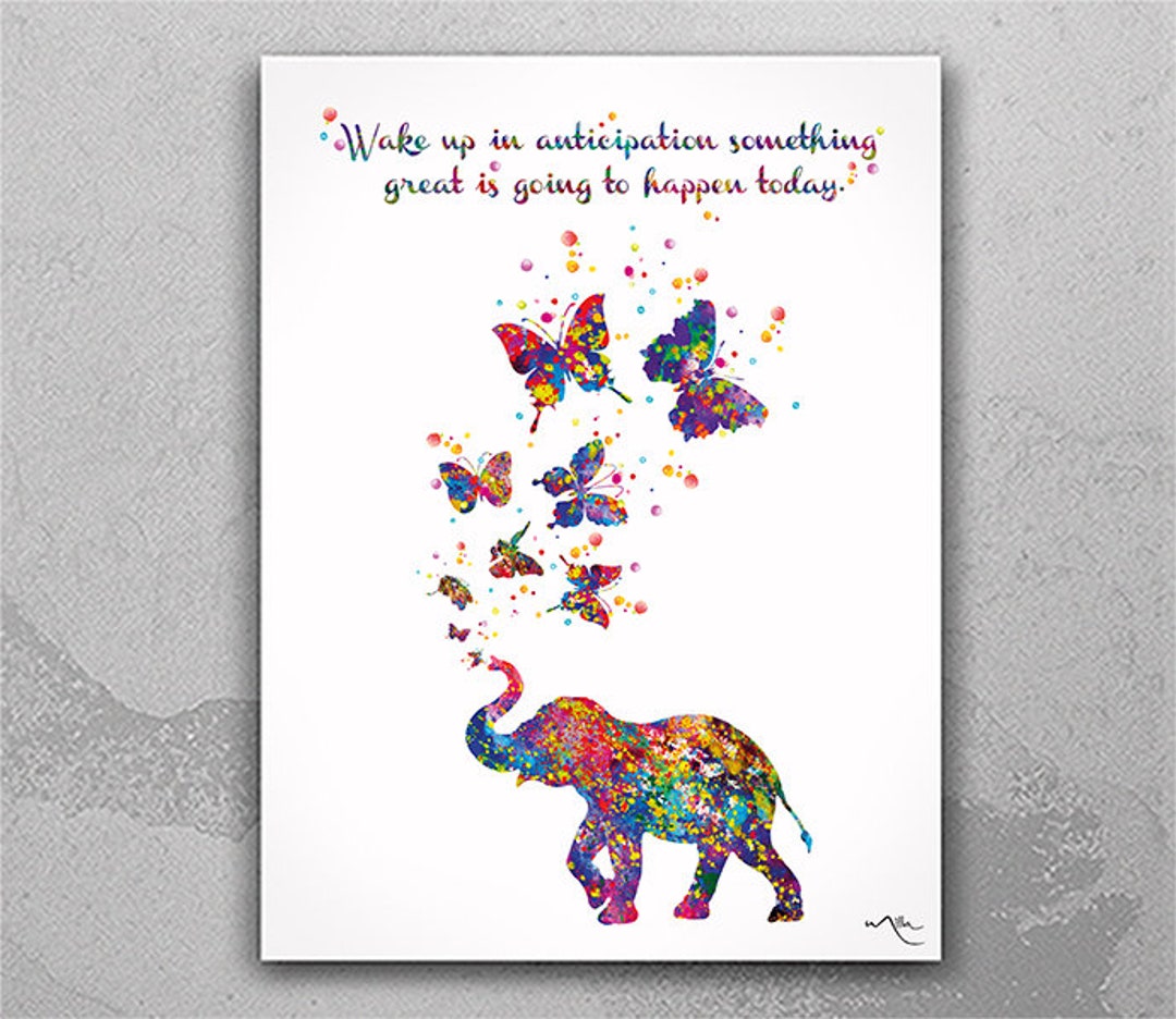 Elephant & Butterfly Watercolor Print, Inspirational Quote Wall Art-379 ...