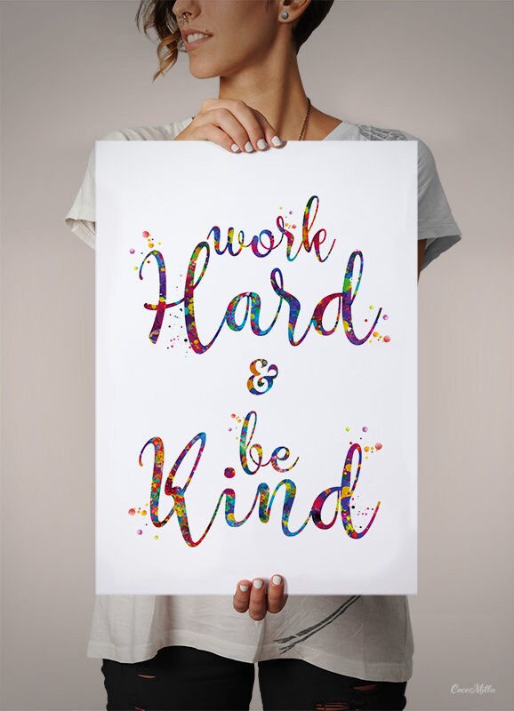 Work Hard Be Kind Watercolor Print Office Decor Motivational | Etsy