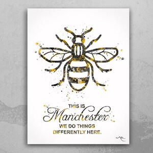 Manchester Bee Watercolor Print This is Manchester Quote Inspirational ...