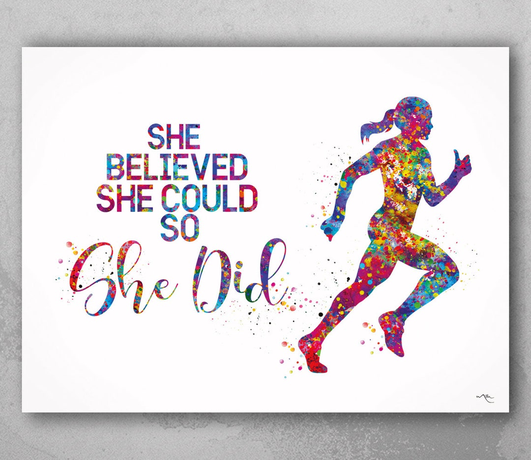Runner Quote Watercolor Print Runner Female Woman Girl, She Believed ...