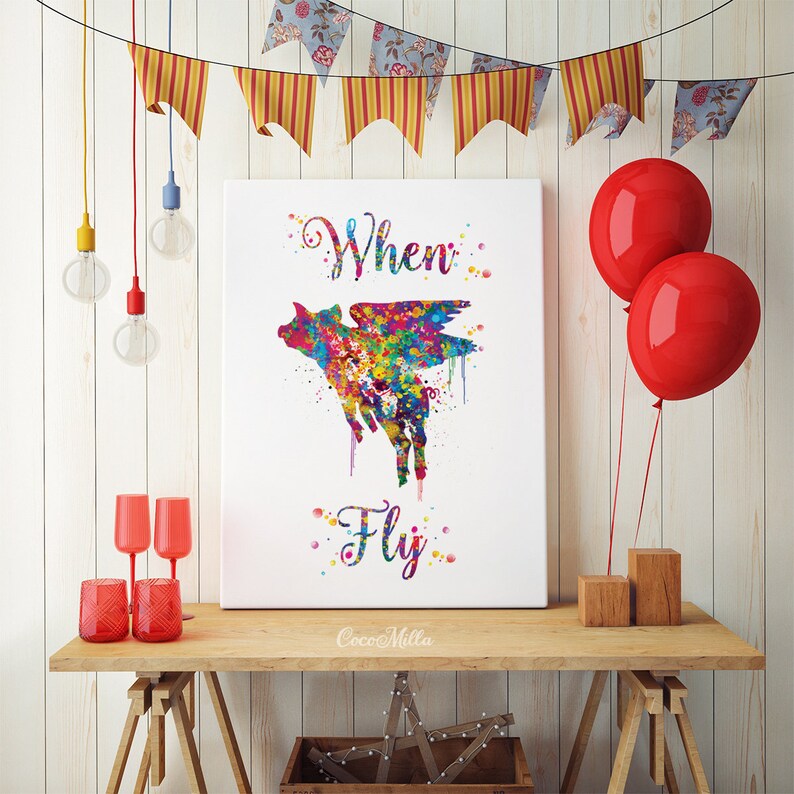 Flying Pig Quote Watercolor Art Print When Pigs Fly Wall Art - Etsy