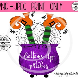 Cauldron Witch Feet Halloween Sublimation PNG | Jpeg | Bottoms up ...
