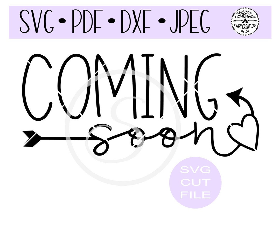 Coming Soon New Baby Announcement SVG Digital Cut File for Htv-vinyl ...