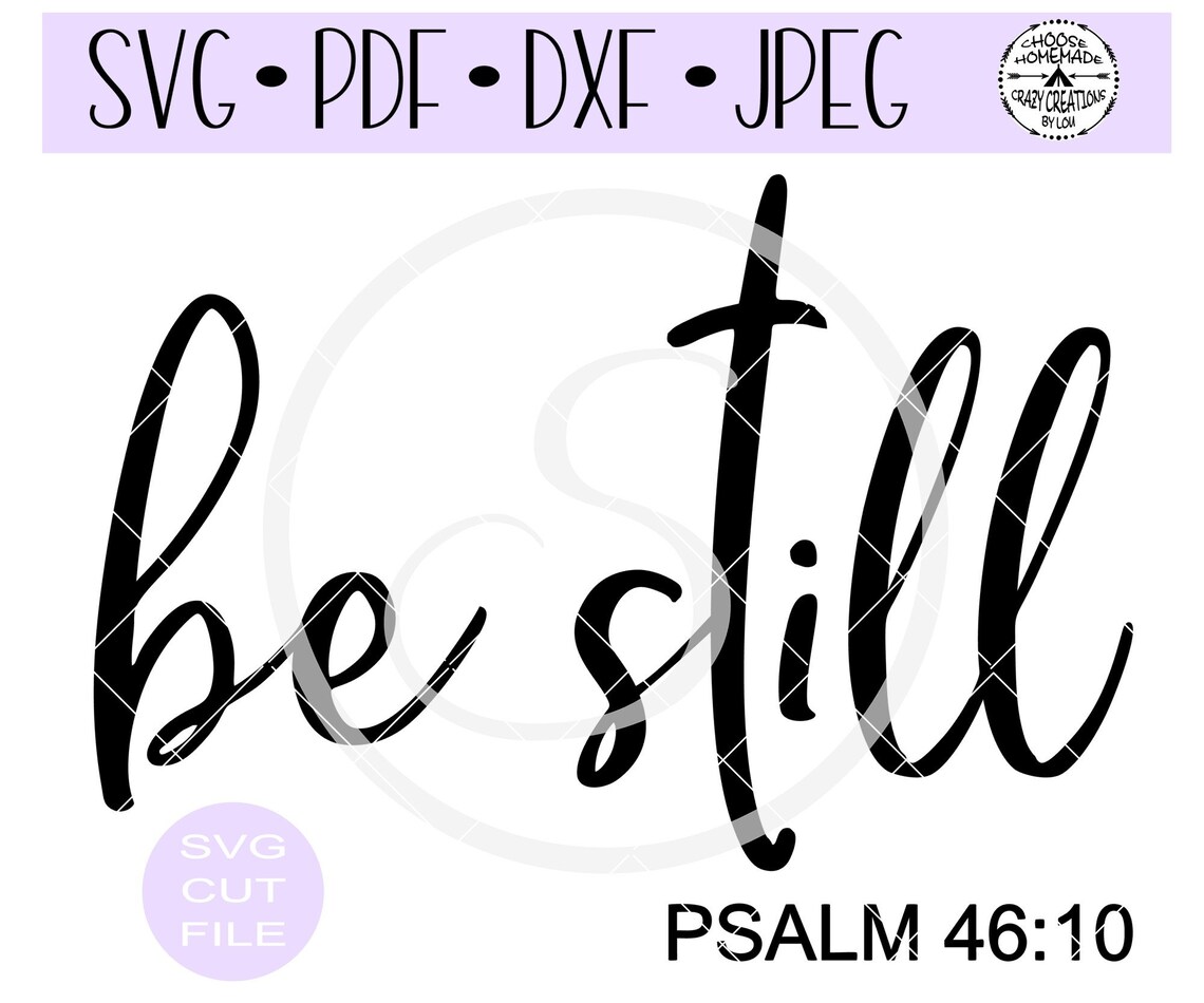 Be Still Salmos 46: 10 SVG / Archivo de Corte Digital / - Etsy España