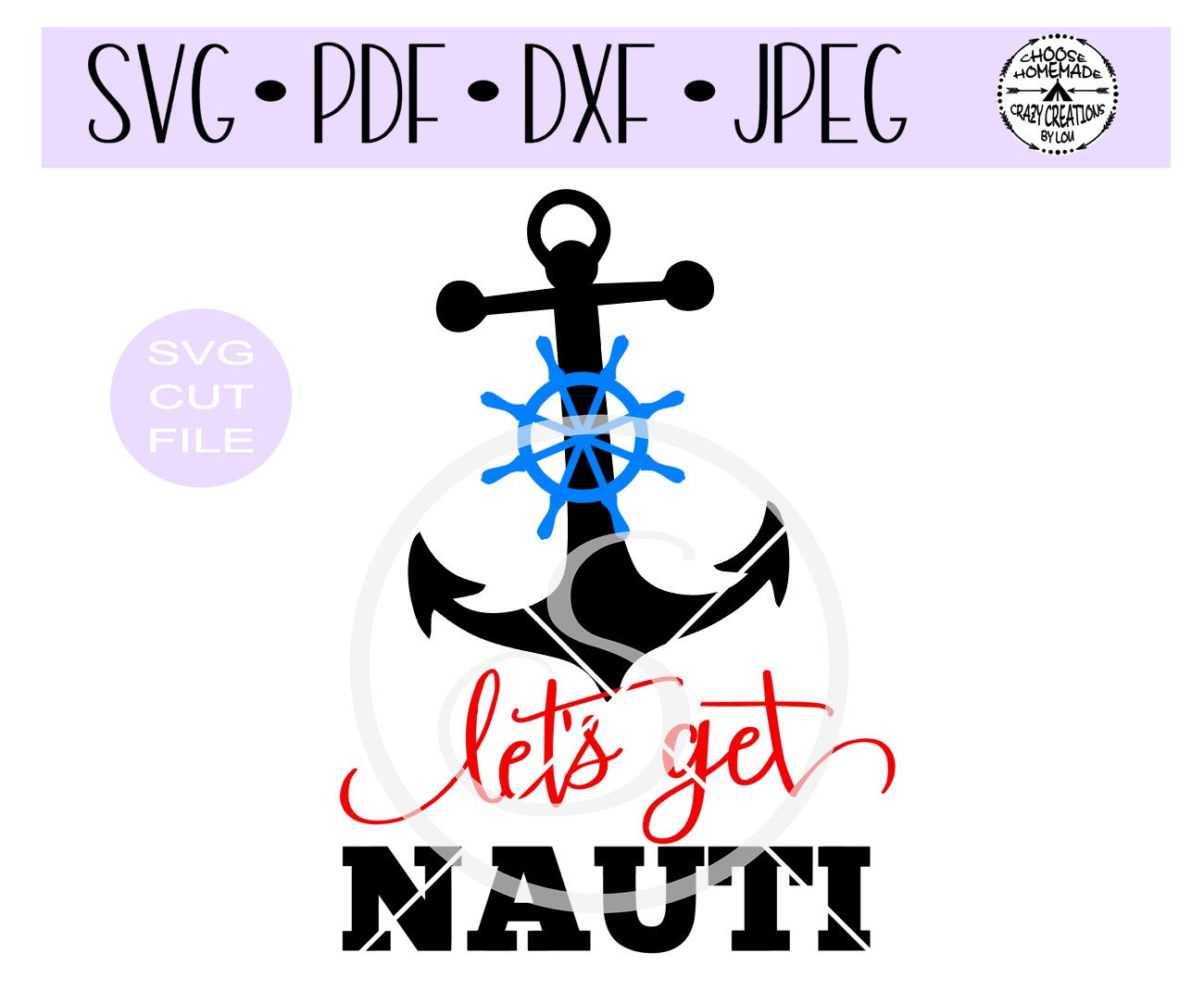 Let's get NAUTI Anchor SVG digital cut file for | Etsy
