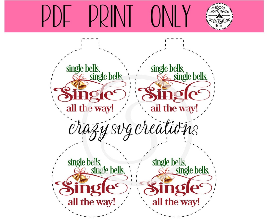 Single Bells Single Bells Single All the Way -you Cut 3" or 4" Ornament ...