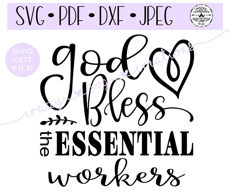 God Bless the Essential Workers SVG | Digital Cut File | HTV Cut File ...