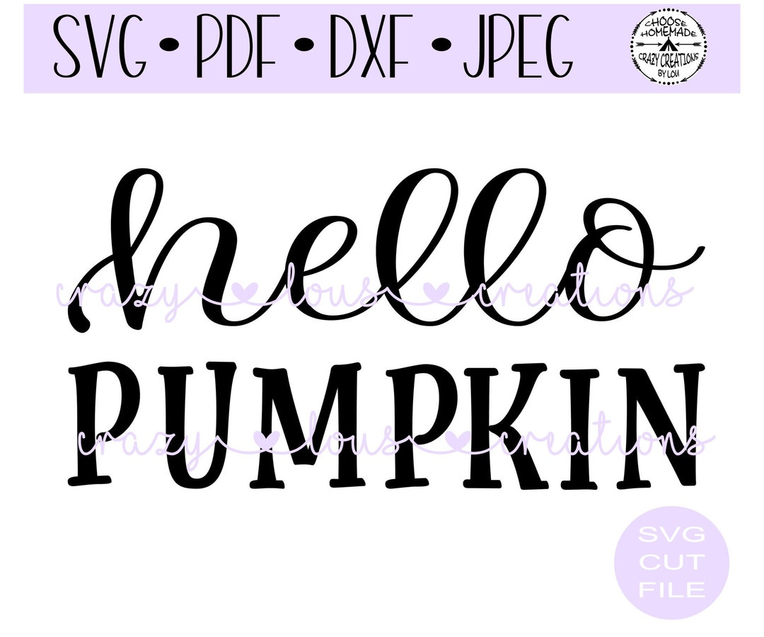 Hello Pumpkin SVG | Digital Cut File | HTV Cut File | Vinyl Decal Cut ...