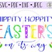 Hippity Hoppity Easter's on Its Way SVG Digital Cut File for Htv-vinyl ...