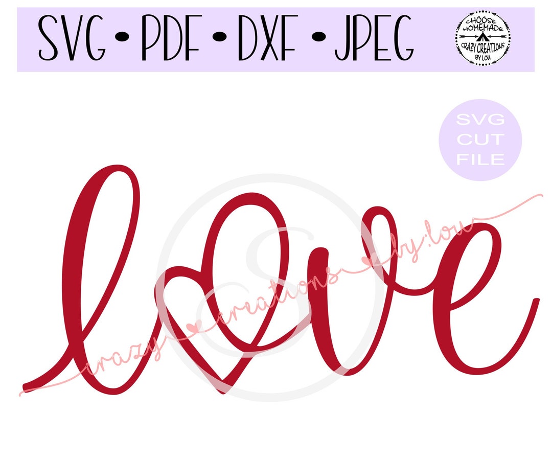 Love SVG | Love Heart SVG | Valentine's Day Word | Digital Cut File ...