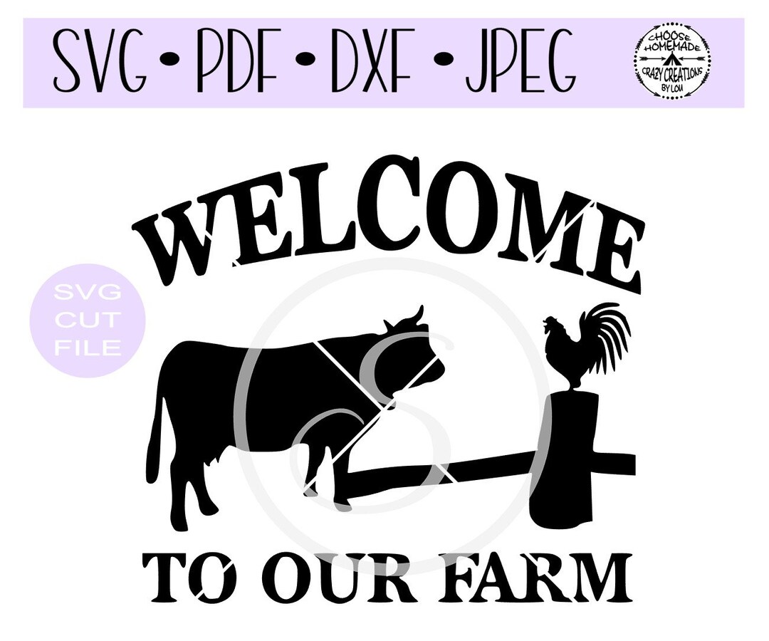 Welcome to Our Farm SVG Digital Cut File for Htv-vinyl-decal-diy ...