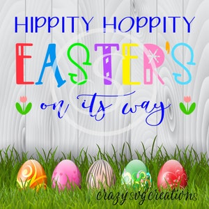 Hippity Hoppity Easter's on Its Way SVG Digital Cut File for Htv-vinyl ...