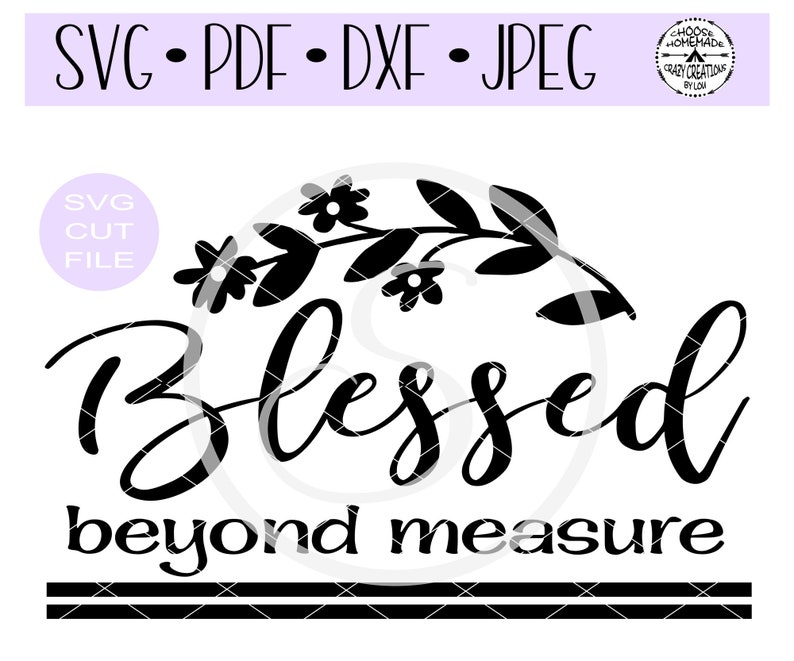 Blessed Beyond Measure SVG Digital Cut File HTV Cut File - Etsy