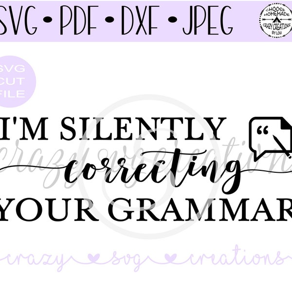 I Am Silently Correcting Your Grammar - Etsy