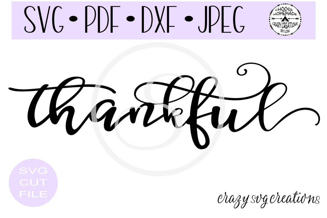 Thankful Word SVG | Digital Cut File | HTV Cut File | Vinyl Decal Cut ...
