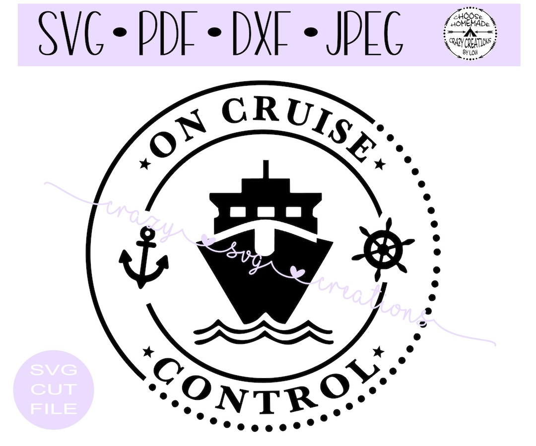 On Cruise Control SVG | Cruise Ship Digital Cut File | HTV Cut File ...