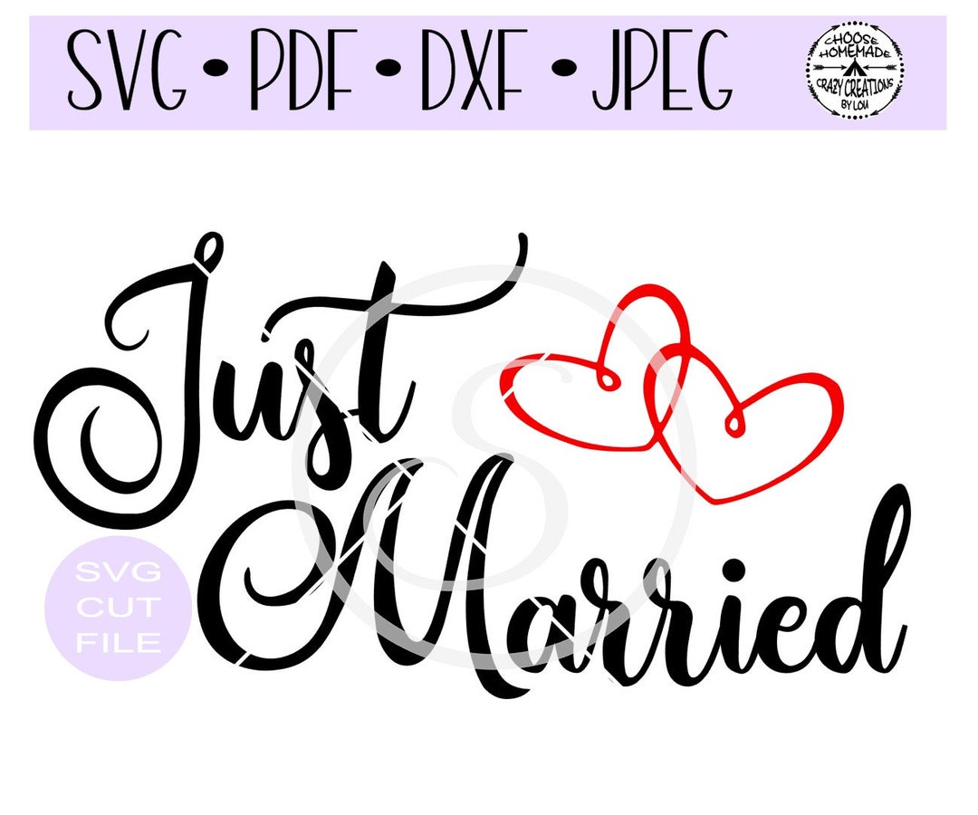 Just Married Wedding Couple SVG Digital Cut File for Htv-vinyl-decal ...