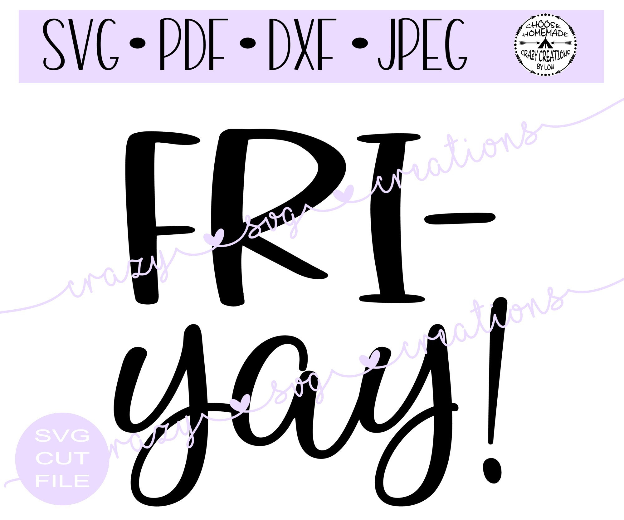 Craft Supplies & Tools Fri-Yay Design SVG cut file Silhouette Cricut ...