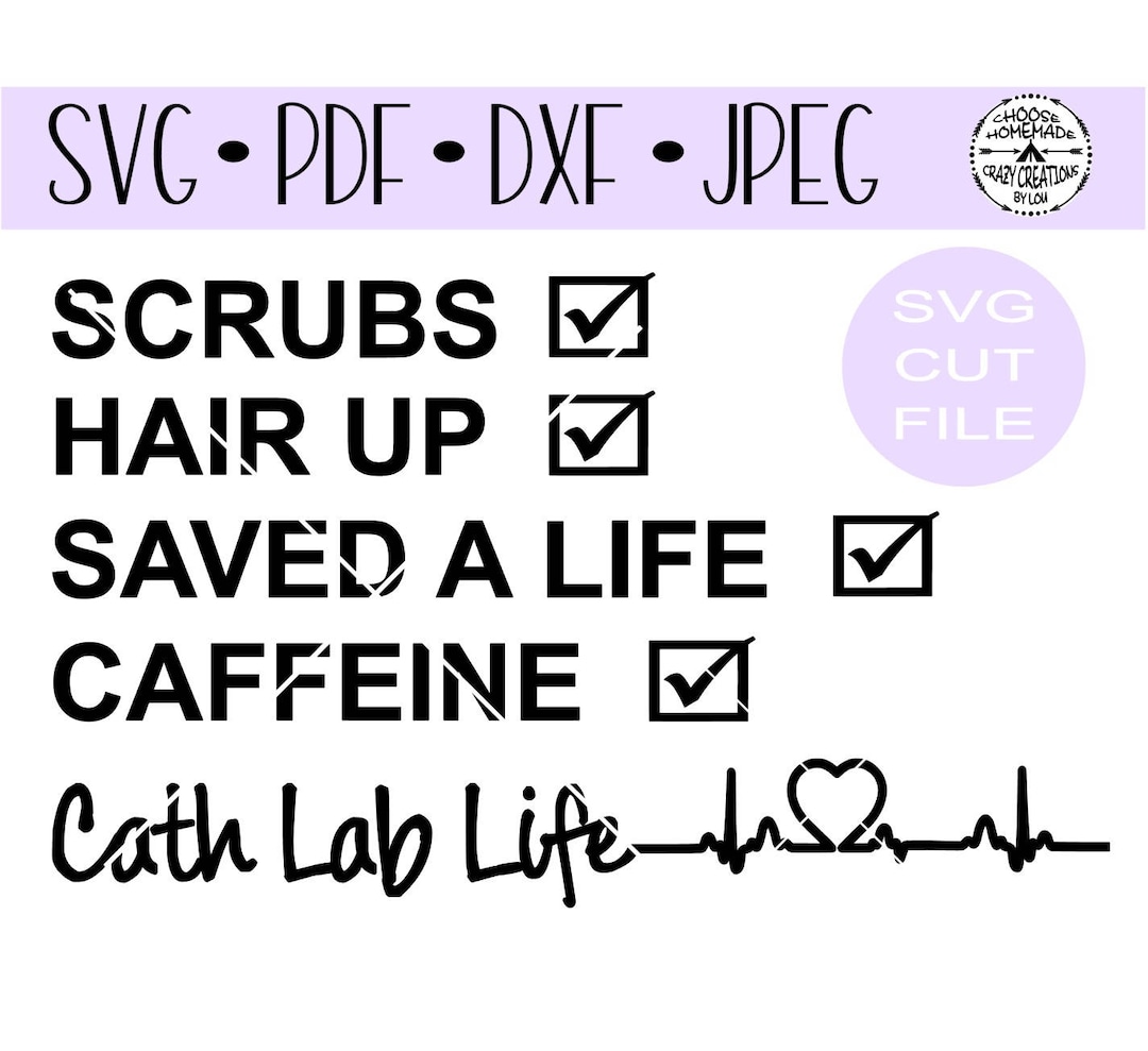 Cath Lab Life Heartbeat Digital Cut File for Htv-vinyl-decal-diy ...