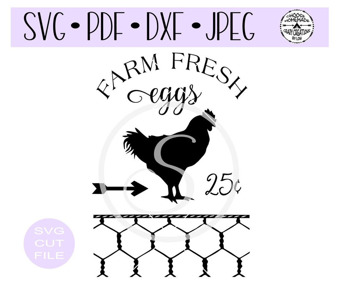 Farm Fresh Eggs Chicken Wire SVG Digital Cut File for Htv-vinyl-decal ...