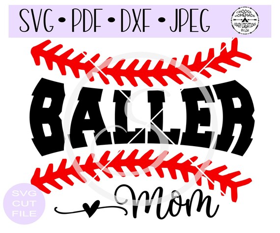 Baller Mom Baseball Mom SVG Digital Cut File for | Etsy