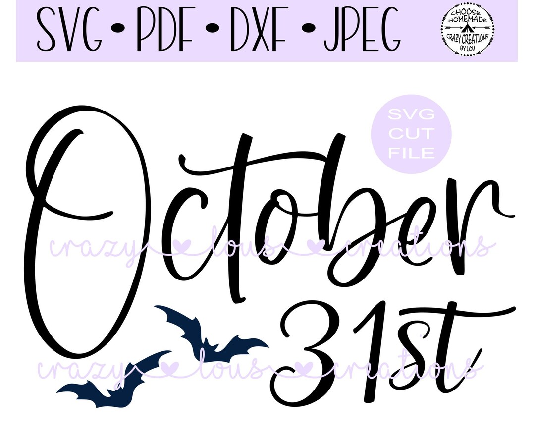 October 31st SVG | Digital Cut File | HTV Cut File | Vinyl Decal Cut ...