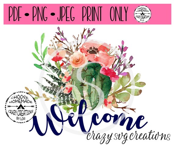 Cactus Watercolor Welcome Floral Cactus PRINT ONLY Jpeg - Etsy