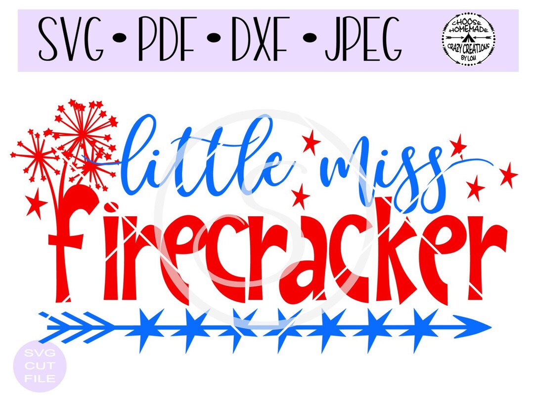 Little Miss Firecracker 4th of July Digital Cut File for Htv-vinyl ...