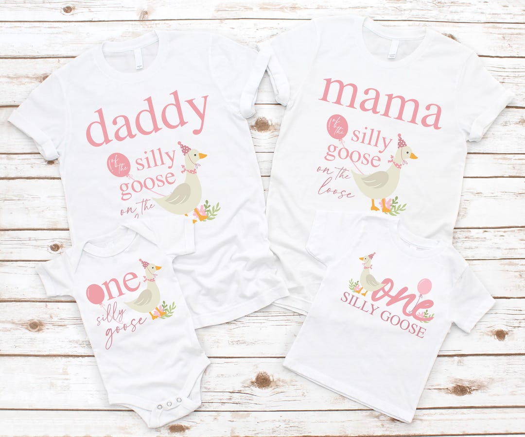 One Silly Goose Birthday Family Shirts - Silly Goose on the Loose, Mom ...