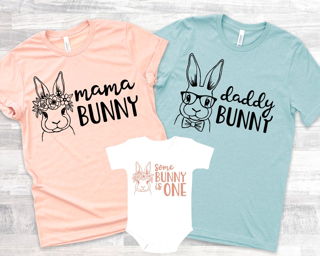 Some Bunny is ONE With Matching Family Shirts Bunny 1st Bday Girl, Mom ...