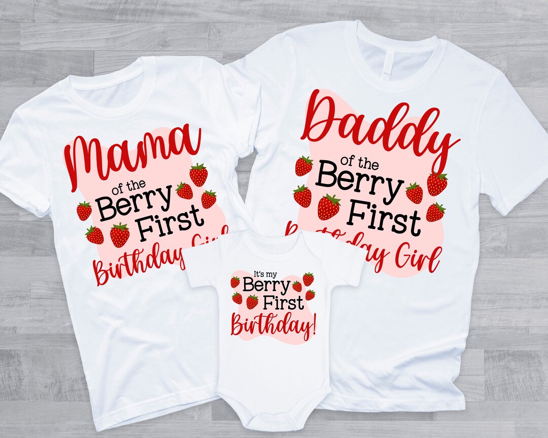 Berry First Birthday Family Shirts - Strawberry Sweet One Birthday Girl ...