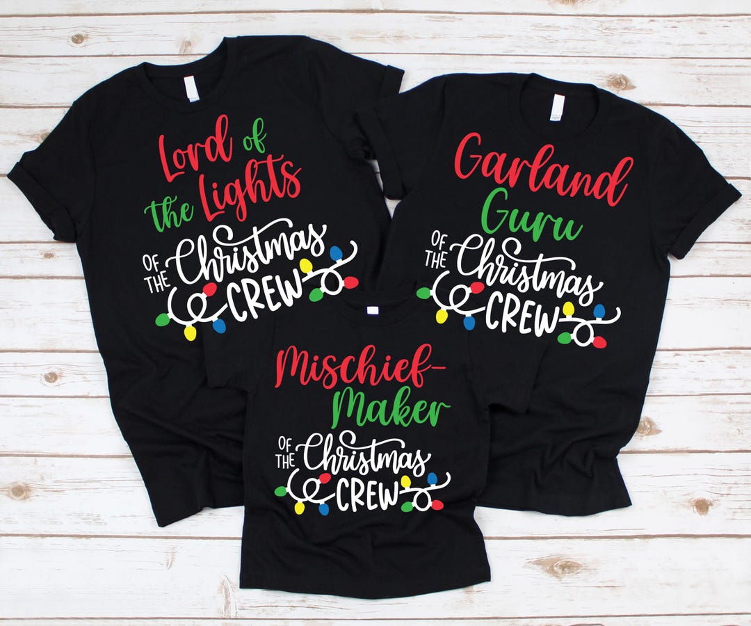 Christmas Decorating Crew T-shirts for the Holidays - Annual Family ...
