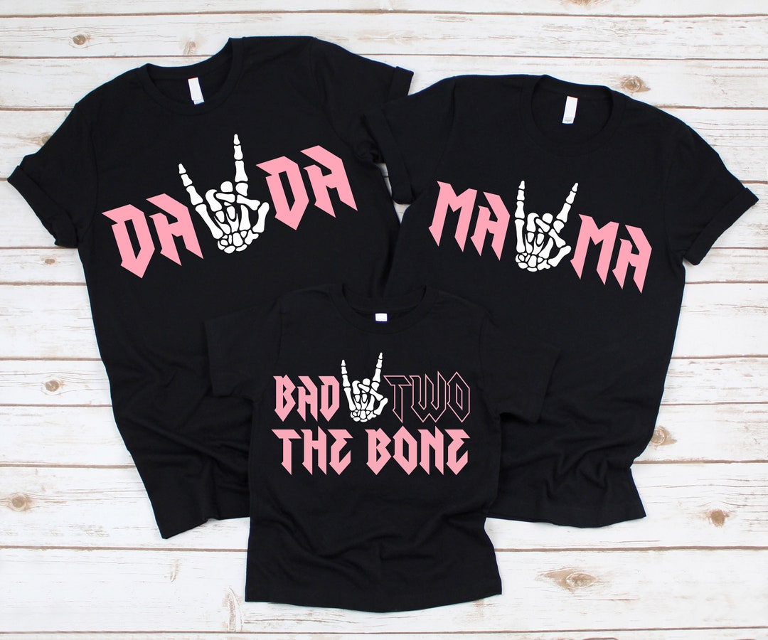 Bad TWO the Bone Birthday Family Shirts - 2nd Birthday Girl, Rock N ...