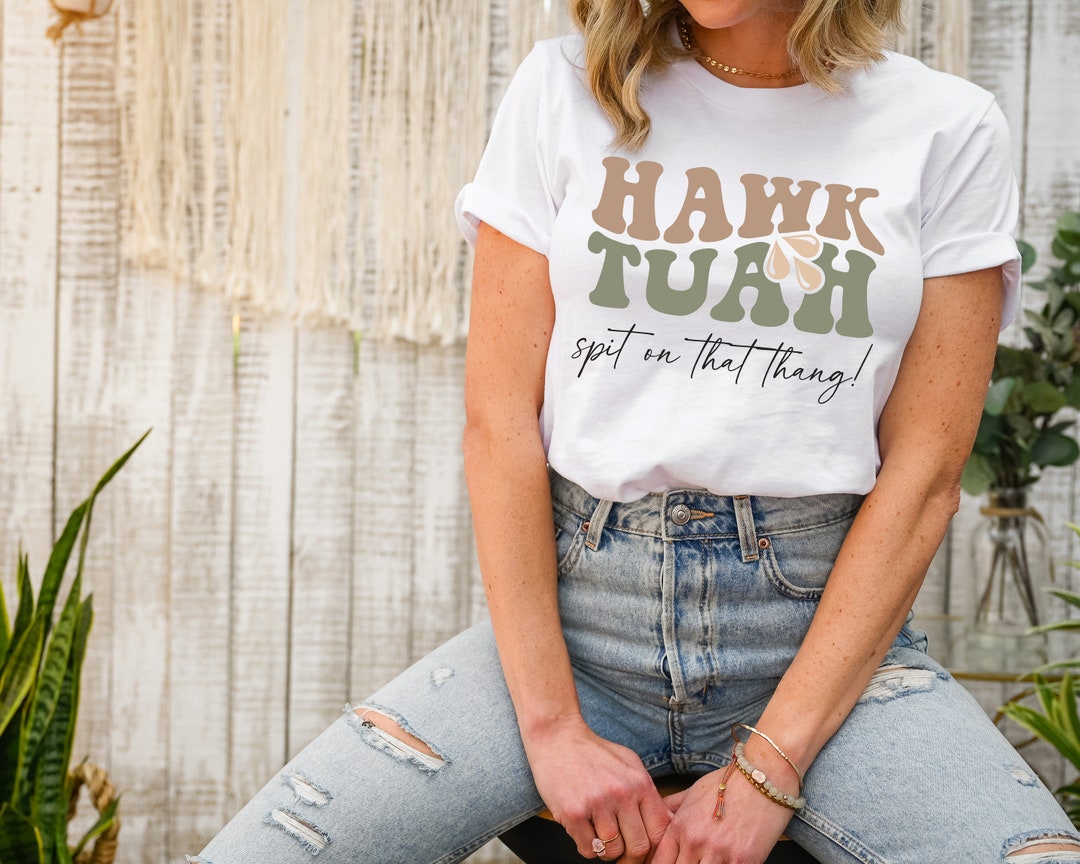 Hawk Tuah Spit on That Thang Funny Tshirt, Viral Trendy Tee Shirt ...