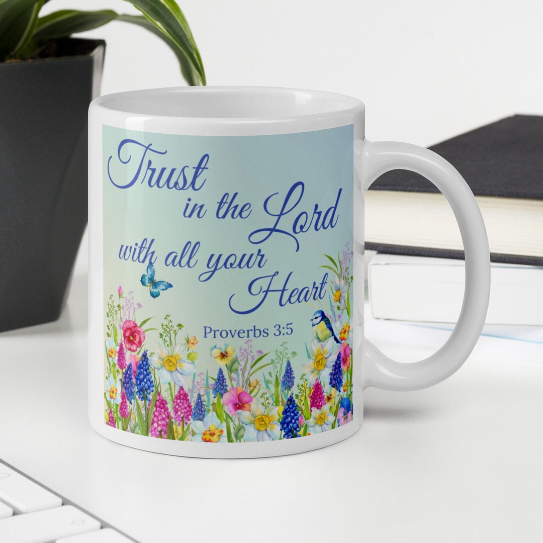 Trust in the Lord With All Your Heart Mug, Bible Verse Coffee Mug for ...