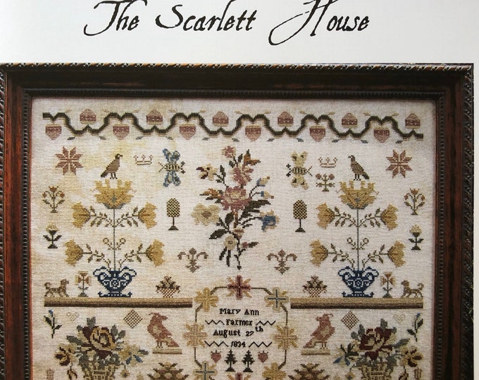 MARY ANN FARMER 1834 / Sampler / the Scarlett House / Cross Stitch ...