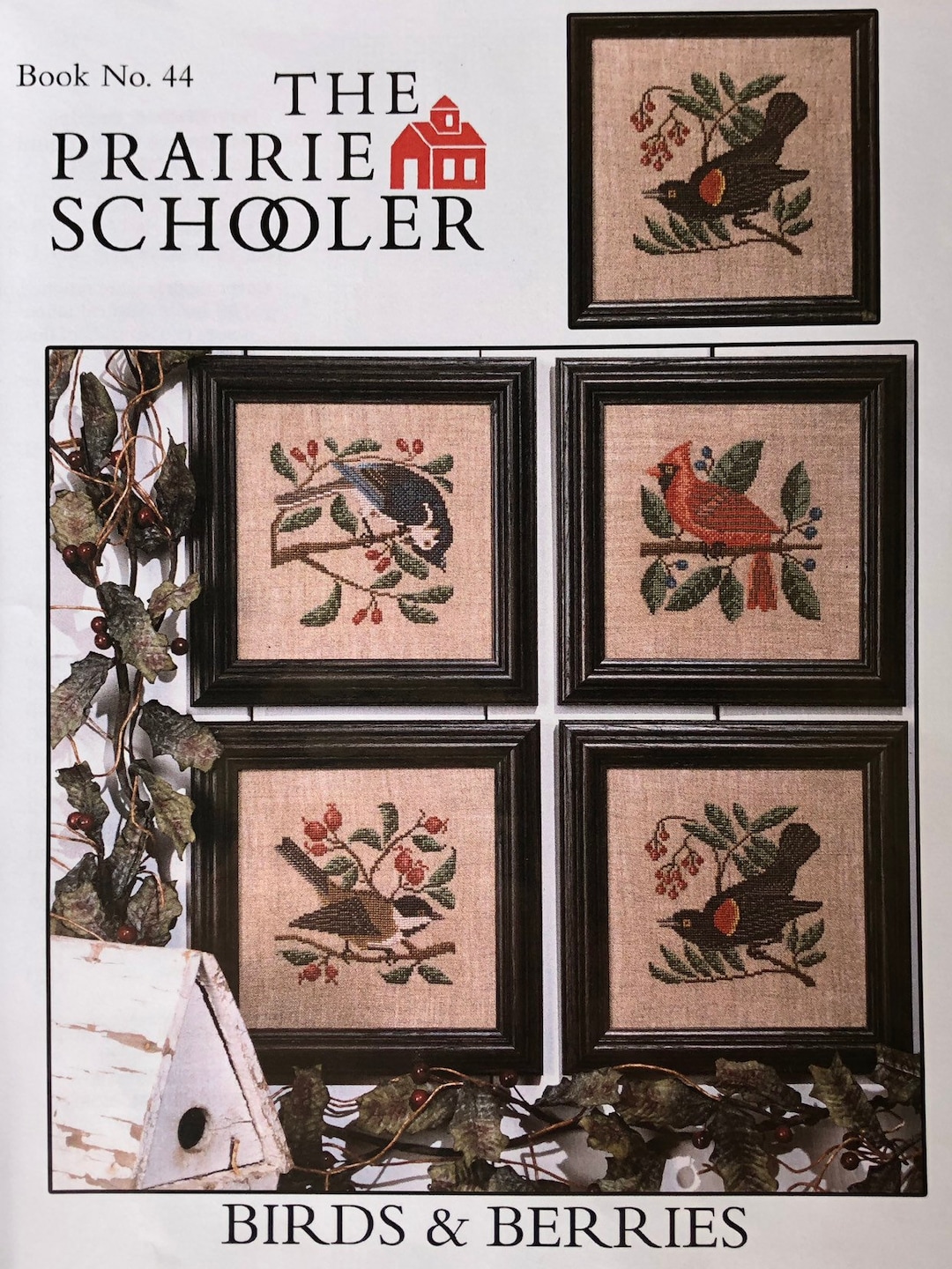 Prairie Schooler Book 44 / BIRDS & BERRIES / Cross Stitch Chart ...