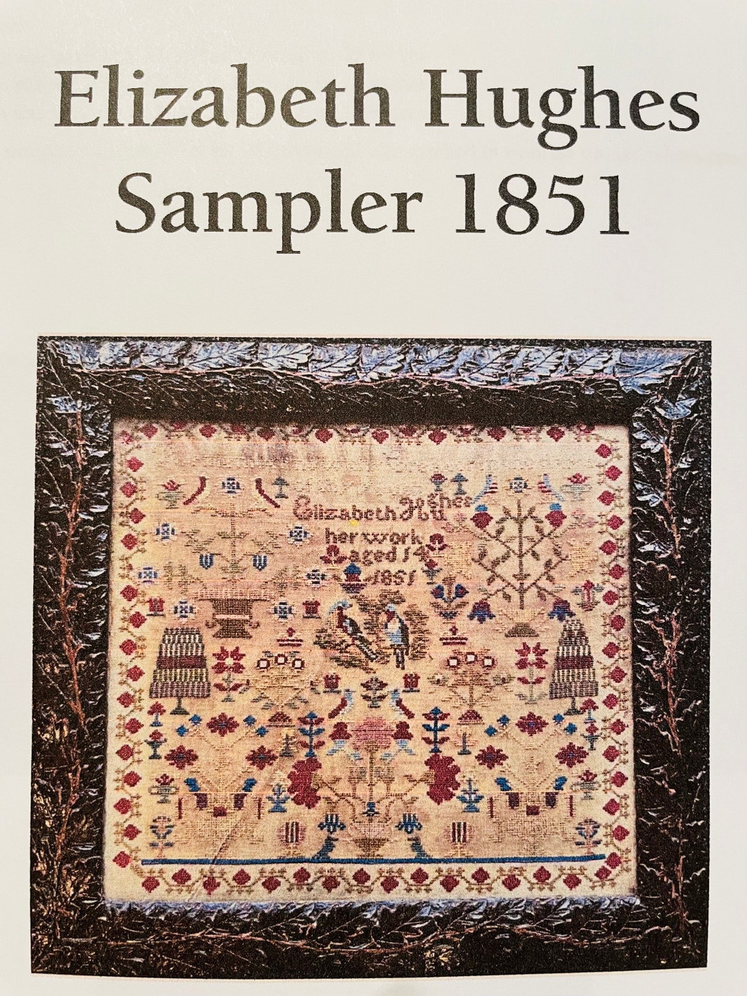 ELIZABETH HUGHES Sampler 1851 / the Wishing Thorn / Cross Stitch Chart ...